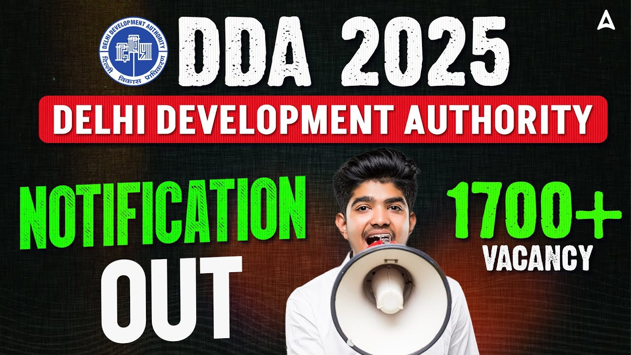 Delhi Development Authority 2025 Notification | Delhi Development Authority | DDA Vacancy 2025