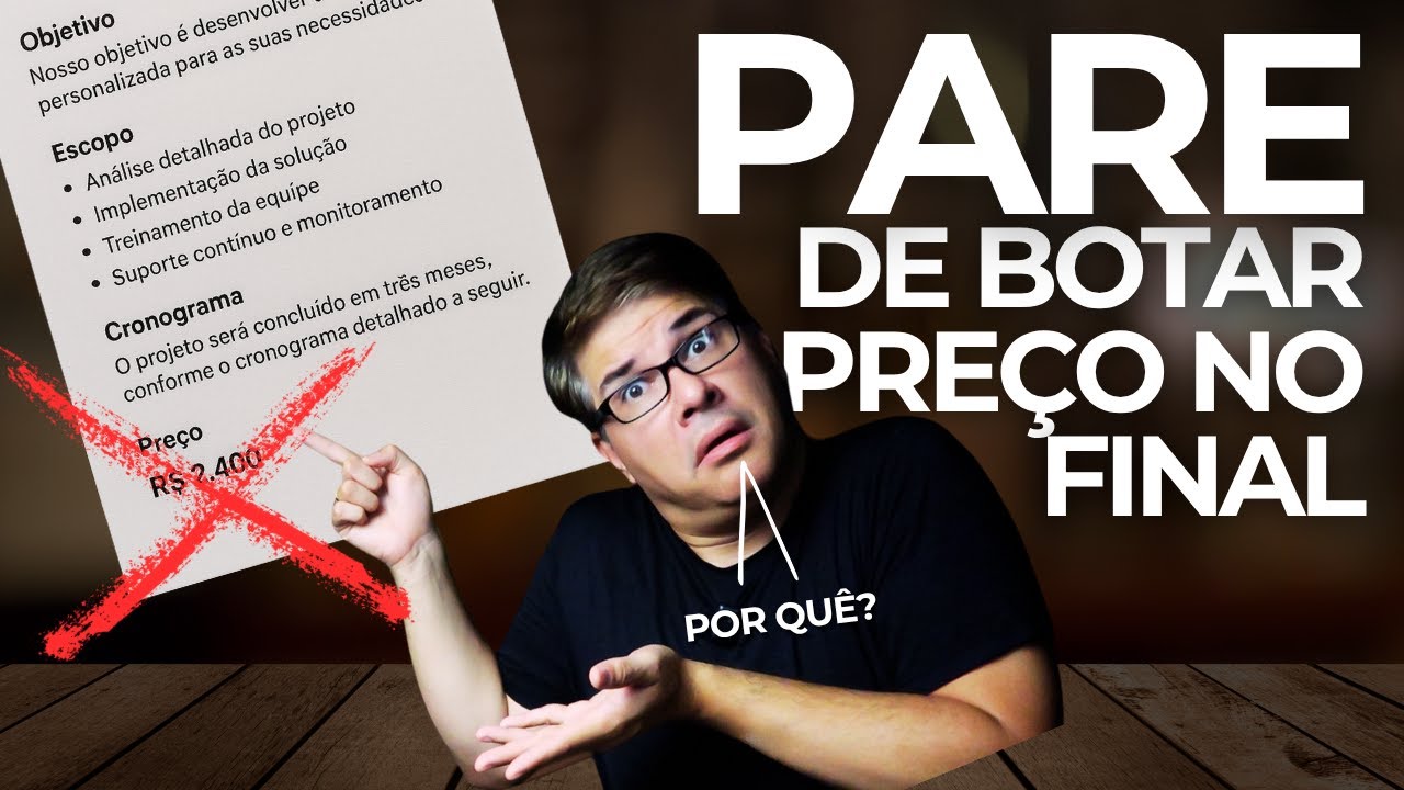 PARE de Colocar o Preço no Final da Proposta!