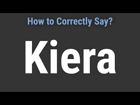 How to Pronounce Name Kiera (Correctly!)
