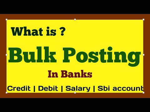what is bulk posting in hindi |sbi account | bulk posting by salary|bank account|bulk posting means