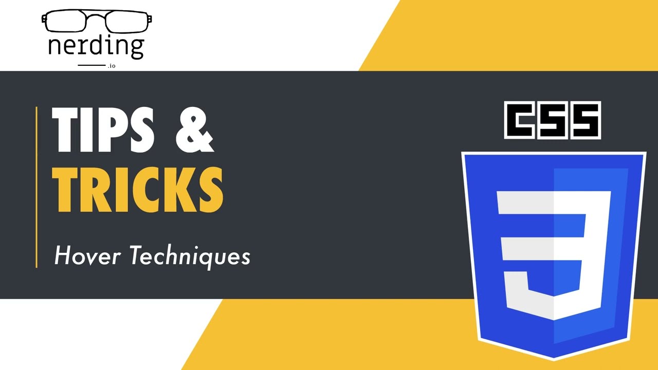 CSS: Tips and Tricks - Hover Techniques