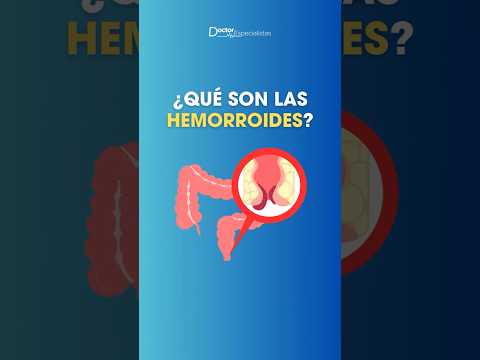 Que son las #hemorroides? - Doctores Especialistas