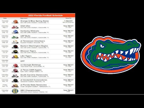 FLORIDA GATORS 2022 COLLEGE FOOTBALL SCHEDULE PREVIEW