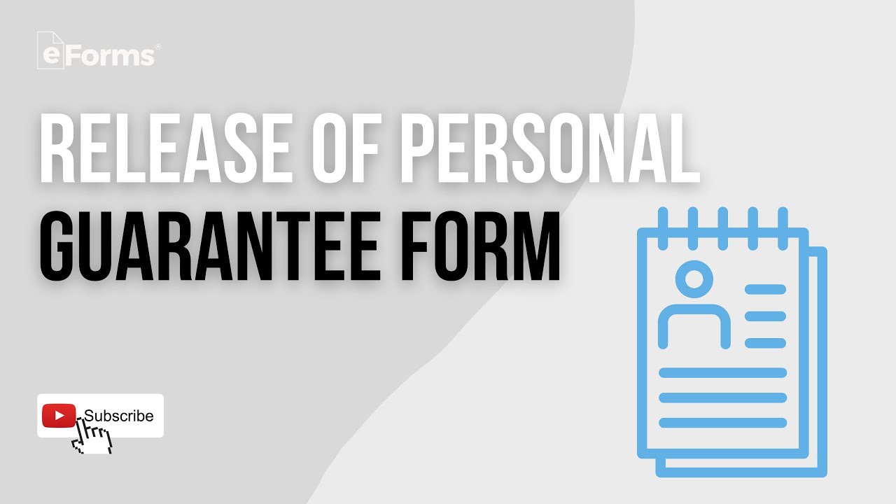 Release of Personal Guarantee Form - EXPLAINED