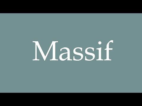 How to Pronounce ''Massif'' Correctly in French