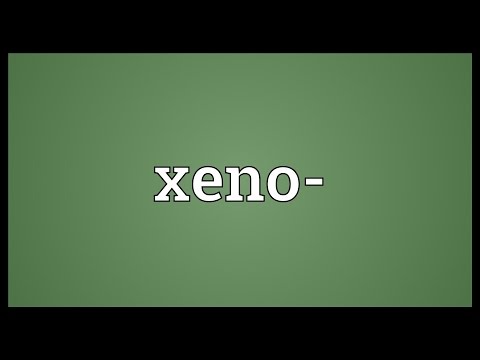 Xeno- Meaning