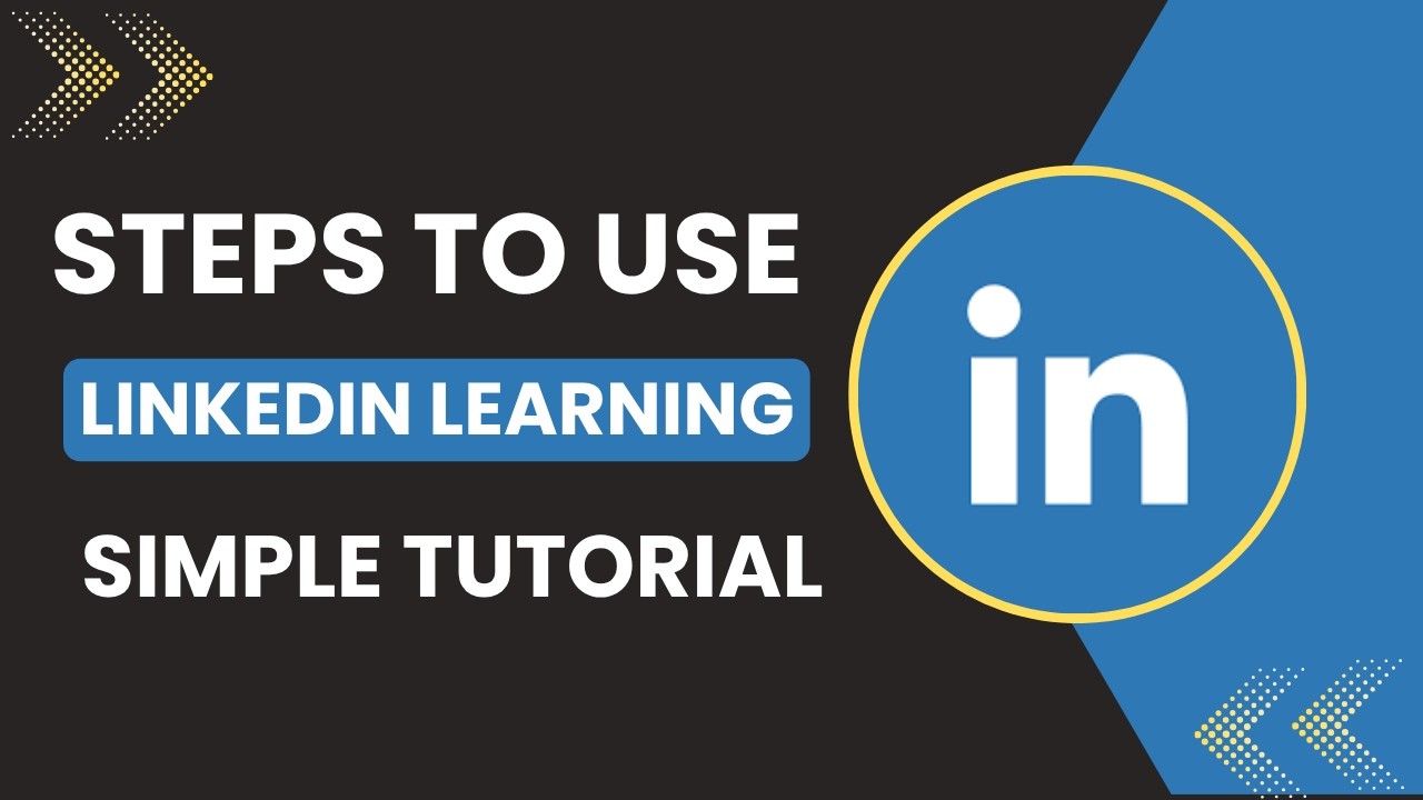 How to use LinkedIn Learning