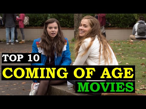 Top 10 Coming Of Age Movies