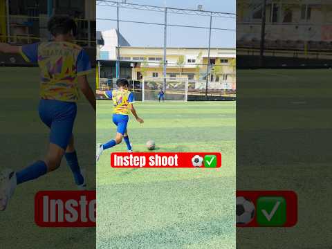 Learn instep shot✅⚽️ #football #footballskils #fts #soccer #footall #cr7