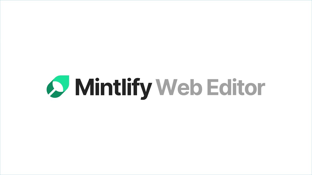Introducing Mintlify Web Editor