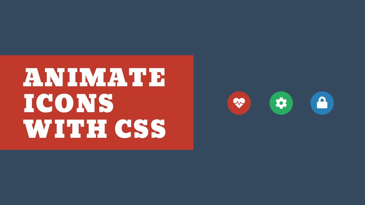 Animate Icons with CSS