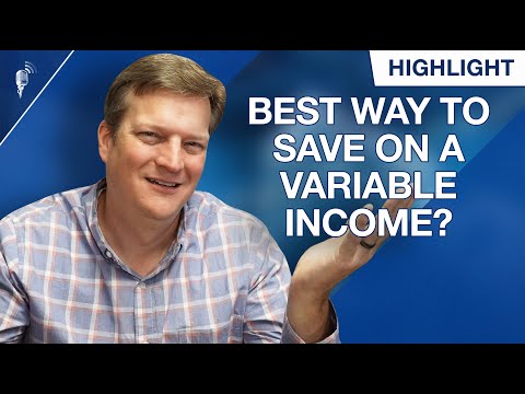 What is the Best Way to Save on A Variable Or Irregular Income?