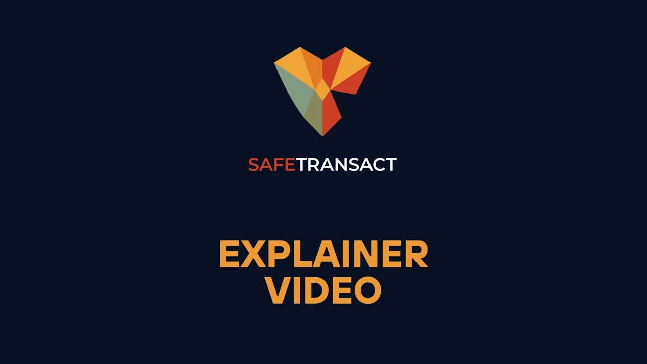 SAFETRANSACT EXPLAINER VIDEO