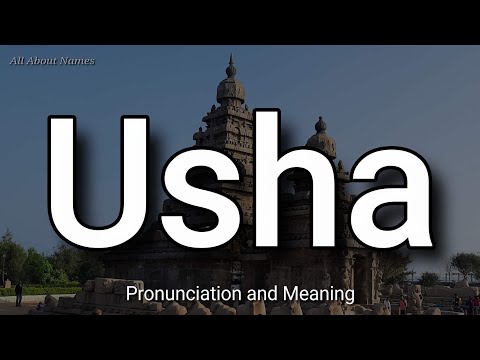 Usha: Pronunciation and Meaning