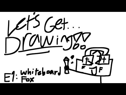 Letβs Get Drawing! 1: Whiteboard Fox