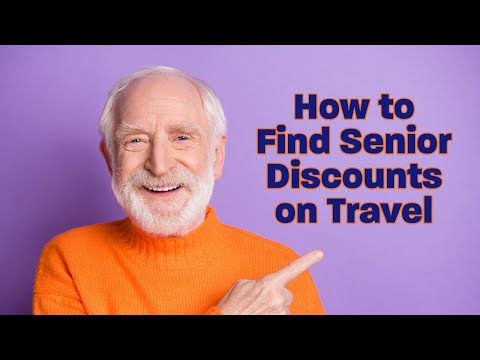 HOW TO FIND SENIOR DISCOUNTS ON TRAVEL
