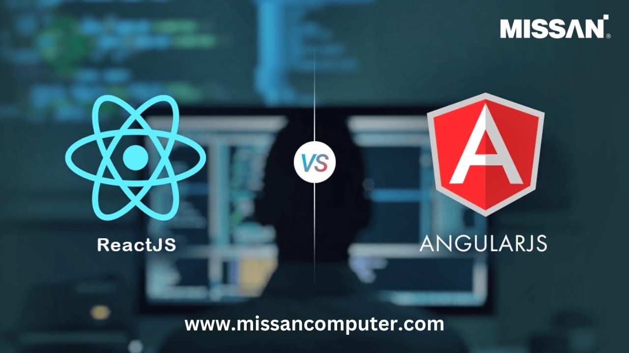 Angular vs React | Difference between Angular and React| MissanITSolutions