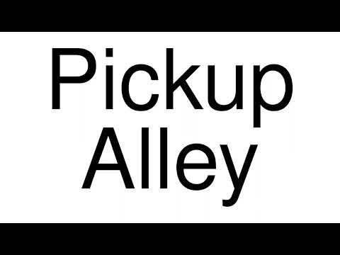 How to Pronounce correctly Pickup Alley (Movie)