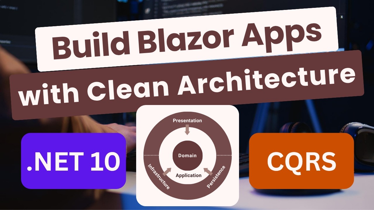 Blazor in .NET 10 with Clean Architecture (CRUD Example)