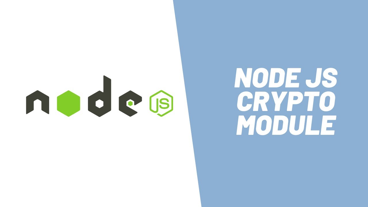 Learn how to use Node JS Crypto module