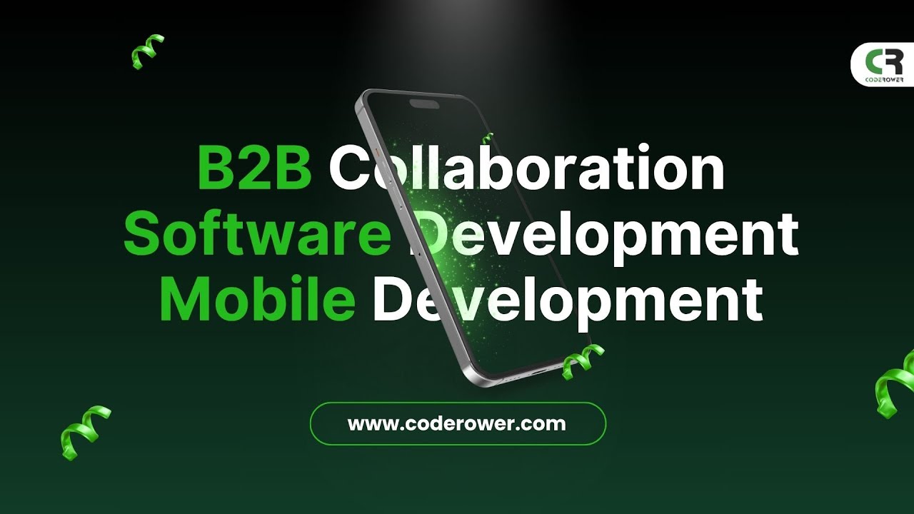 B2B Collaboration | Software Development | Mobile Development