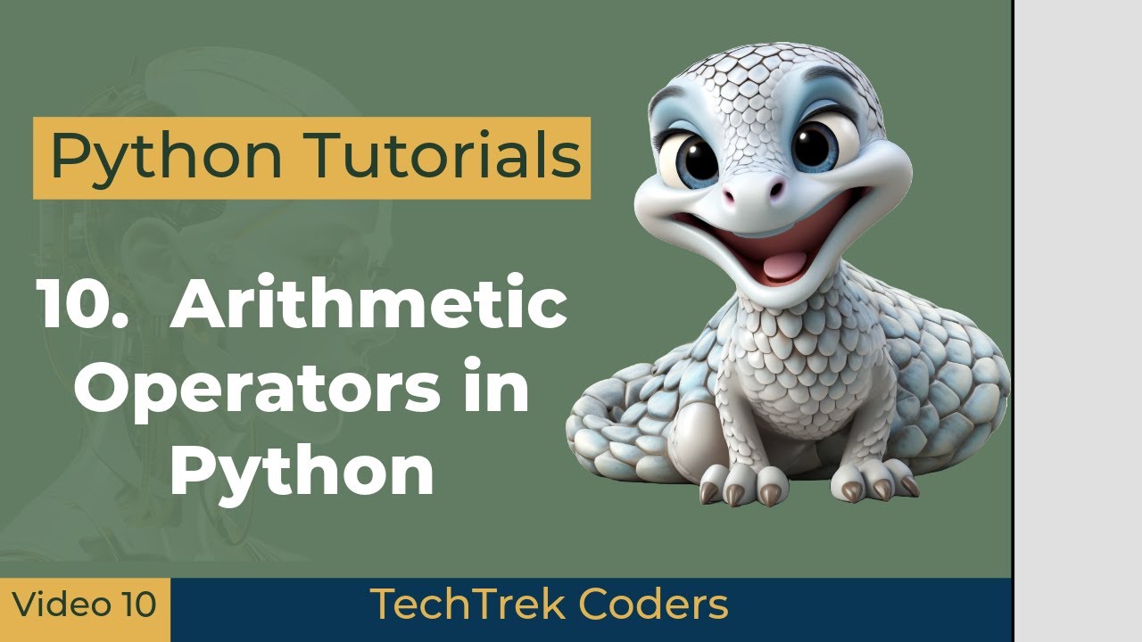 Python Tutorials 10: Arithmetic Operators in Python