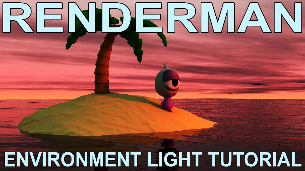 Renderman 20 Environment Light Tutorial