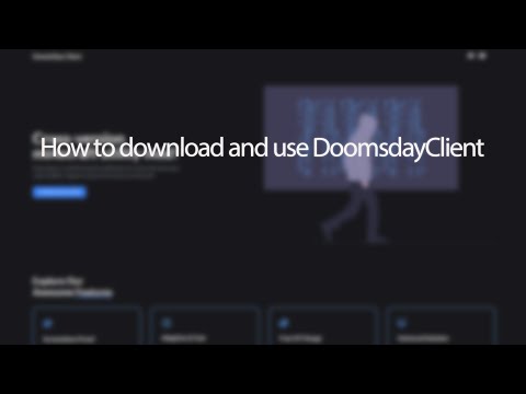How to download and use DoomsDay Client