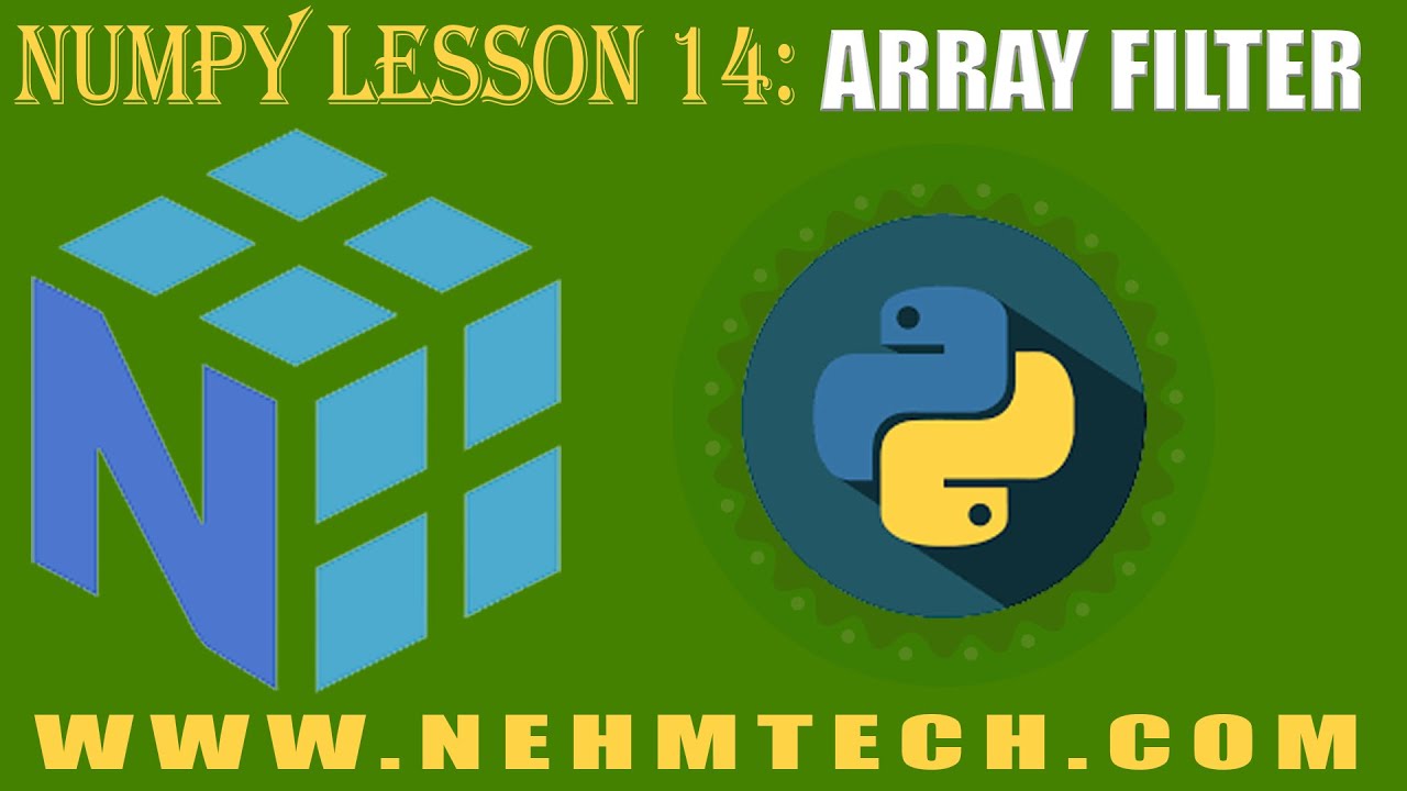 NumPy TUTORIALS | LESSON 14 | ARRAY FILTER