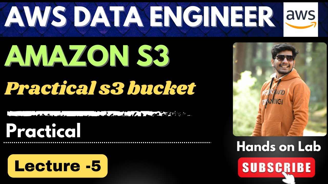 5. Amazon S3 Practical Demo | AWS data Engineer