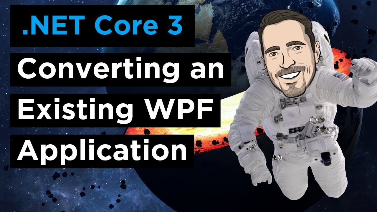 Converting an Existing WPF Application to .NET Core 3