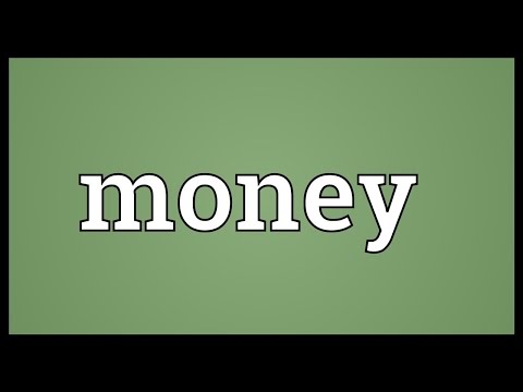 Money Meaning