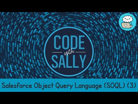 Advanced SOQL in Apex Part 3: Relationships, Dynamic Queries, and Security