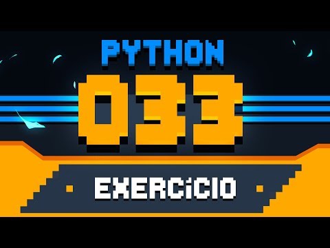 Exercício Python #033 - Maior e menor valores
