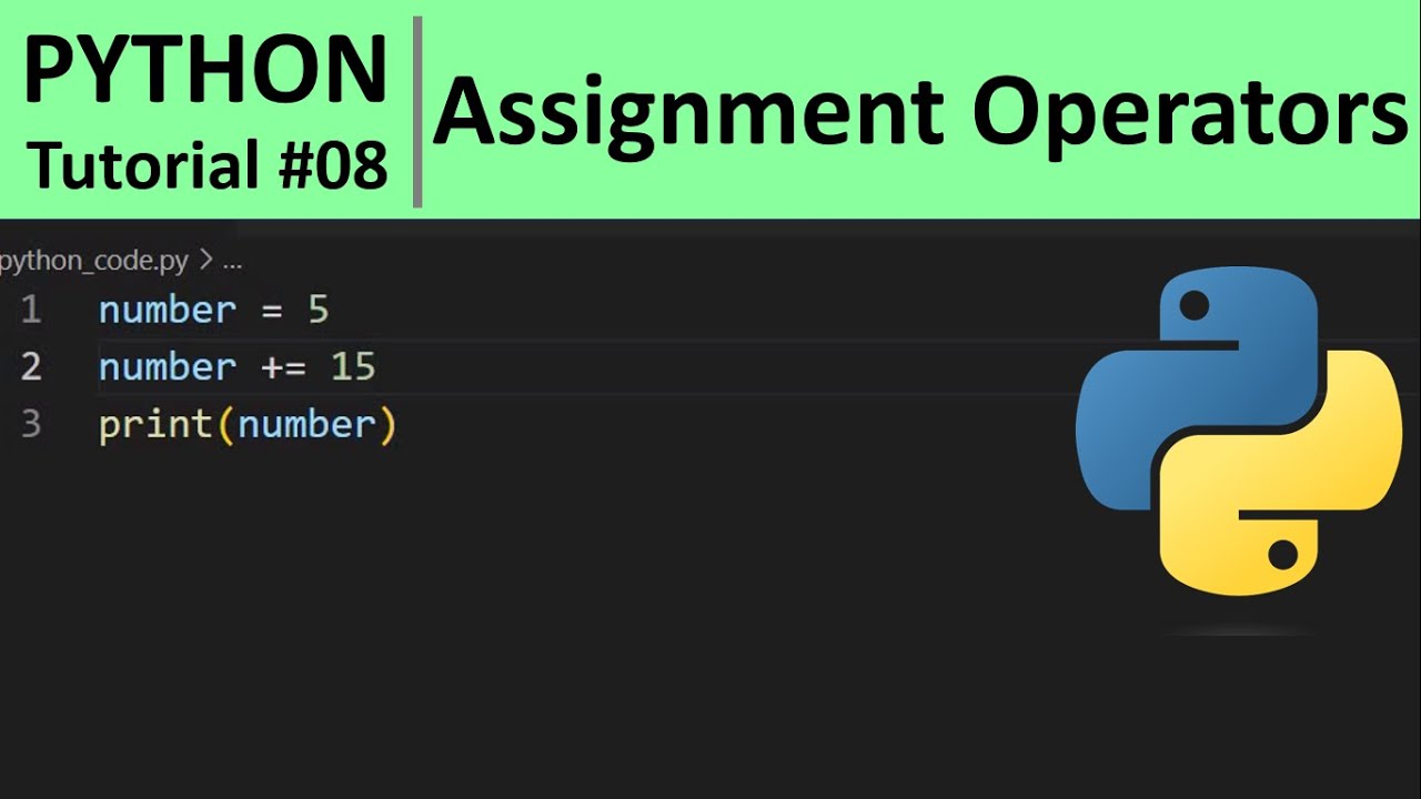 Python Tutorial #8 - Assignment Operators in Python Programming