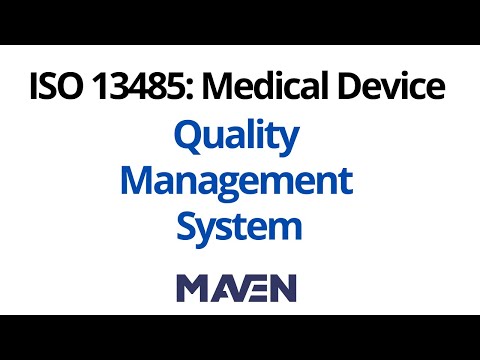 ISO 13485: Quality Management System for Medical Device