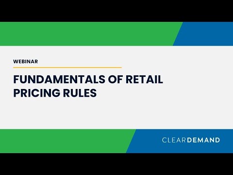 Webinar: Fundamentals of Retail Pricing Rules | ClearDemand