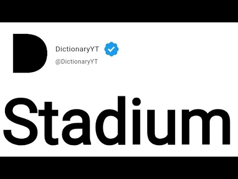 Stadium Meaning in English