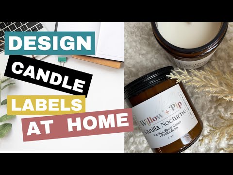 How to Create Candle Labels at Home | Canva Tutorial