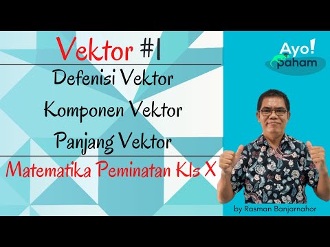 DEFINISI , KOMPONEN, DAN PANJANG VEKTOR : Vektor di R2 – MATEMATIKA ...