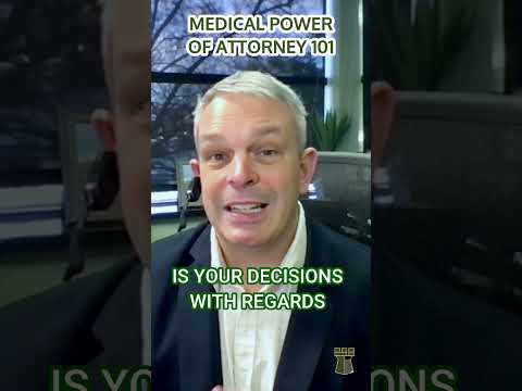 Medical Power Of Attorney 101 #powerofattorney #medicaldecisions #shorts