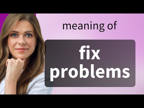 Fixing Problems: A Guide to Understanding and Solving Issues