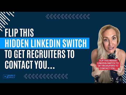 FLIP THIS HIDDEN LINKEDIN SWITCH TO GET RECRUITERS TO CONTACT YOU…