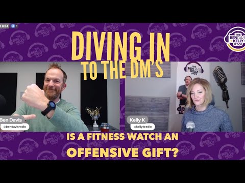 Diving Into The DMs: Is A Fitness Watch An Offensive Gift? - 99.7 DJX