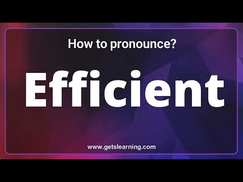 How to Pronounce Efficient in American English Correctly