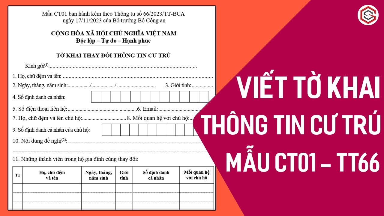 Hướng Dẫn Viết Tờ Khai Thay Đổi Thông Tin Cư Trú Theo Mẫu CT01 Mới Nhất Chi Tiết A-Z