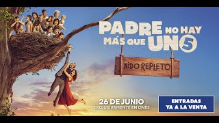 Padre no hay más que uno 5: Nido repleto online