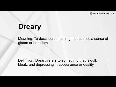 Dreary Meaning