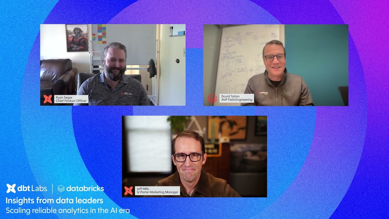 Insights from Databricks & dbt Labs data leaders: Scaling reliable analytics in the AI era