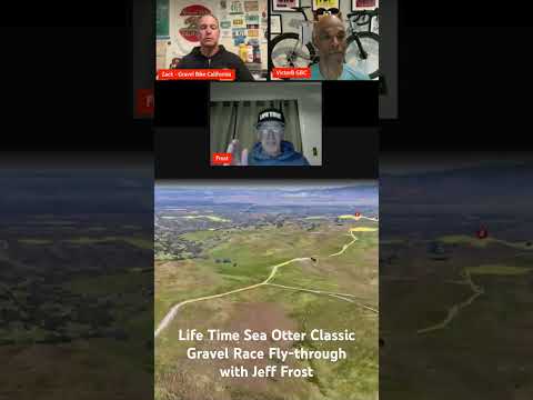 Life Time Sea Otter Classic Gravel Race fly-through with Course Director Jeff Ross